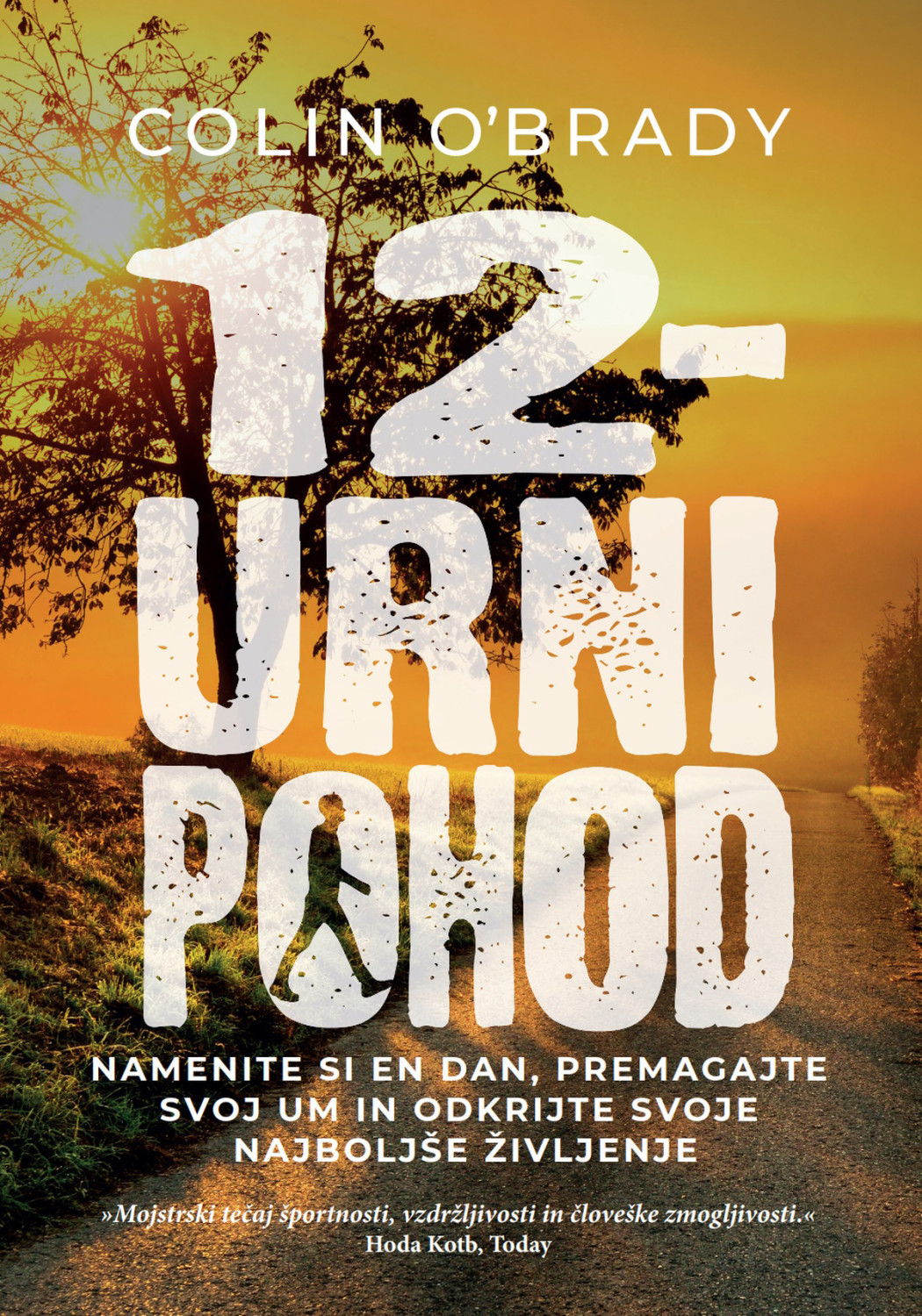 12-urni pohod | Knjiga avtorja Colin O'Brady