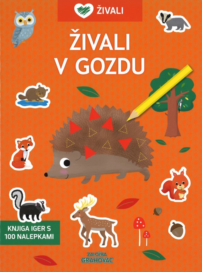 Živali v gozdu (Knjiga iger s 100 nalepkami) | Knjiga avtorja 3830050514823