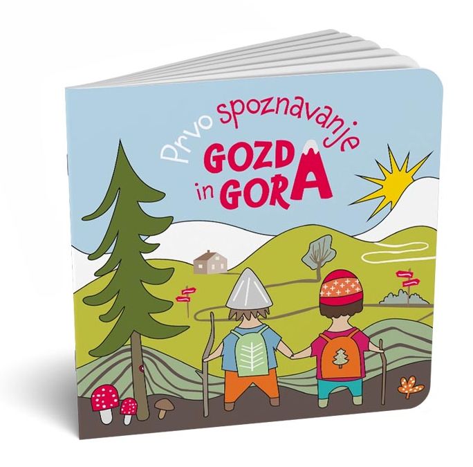 Prvo spoznavanje gozda in gora | Knjiga avtorja Sandra Pohole