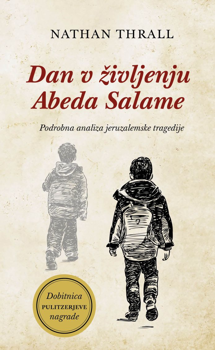 Dan v življenju Abeda Salame (Pulitzerjeva nagrada) | Knjiga avtorja ...
