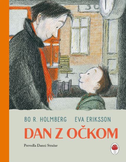 Dan z očkom | Knjiga avtorja Bo R. Holmberg