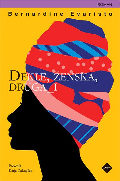 Dekle, ženska druga_i (Žepnica) | Knjiga avtorja Bernardine Evaristo