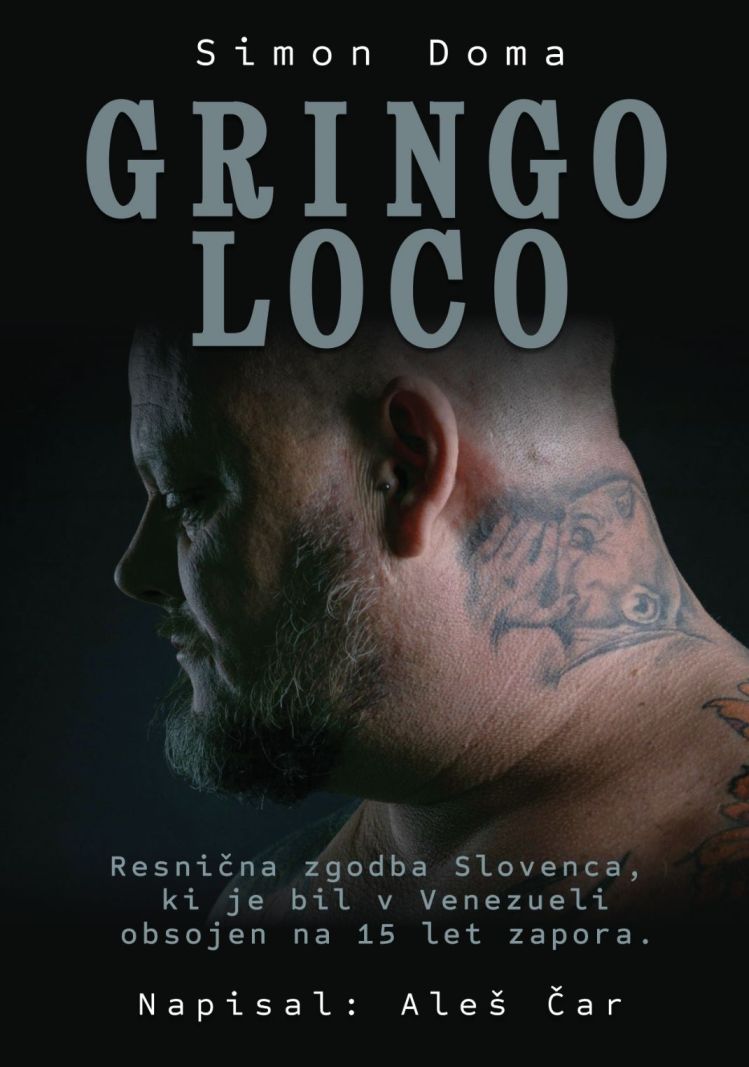 Gringo Loco | Knjiga avtorja Aleš Čar, Simon Doma