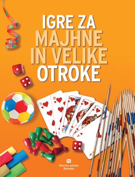 Igre za majhne in velike otroke | Spletna knjigarna Galarna