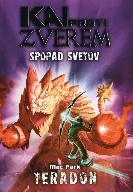Kai proti zverem 2., Spopad svetov - Teradon | Knjiga avtorja Mac Park