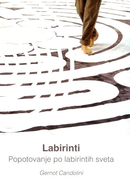 Labirinti | Knjiga avtorja Gernot Candolini