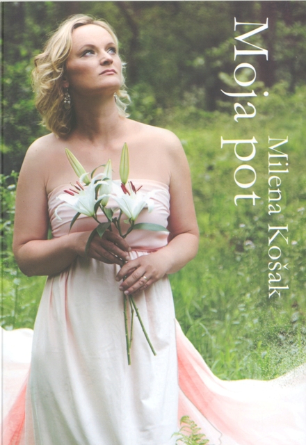 Moja pot | Knjiga avtorja Milena Košak