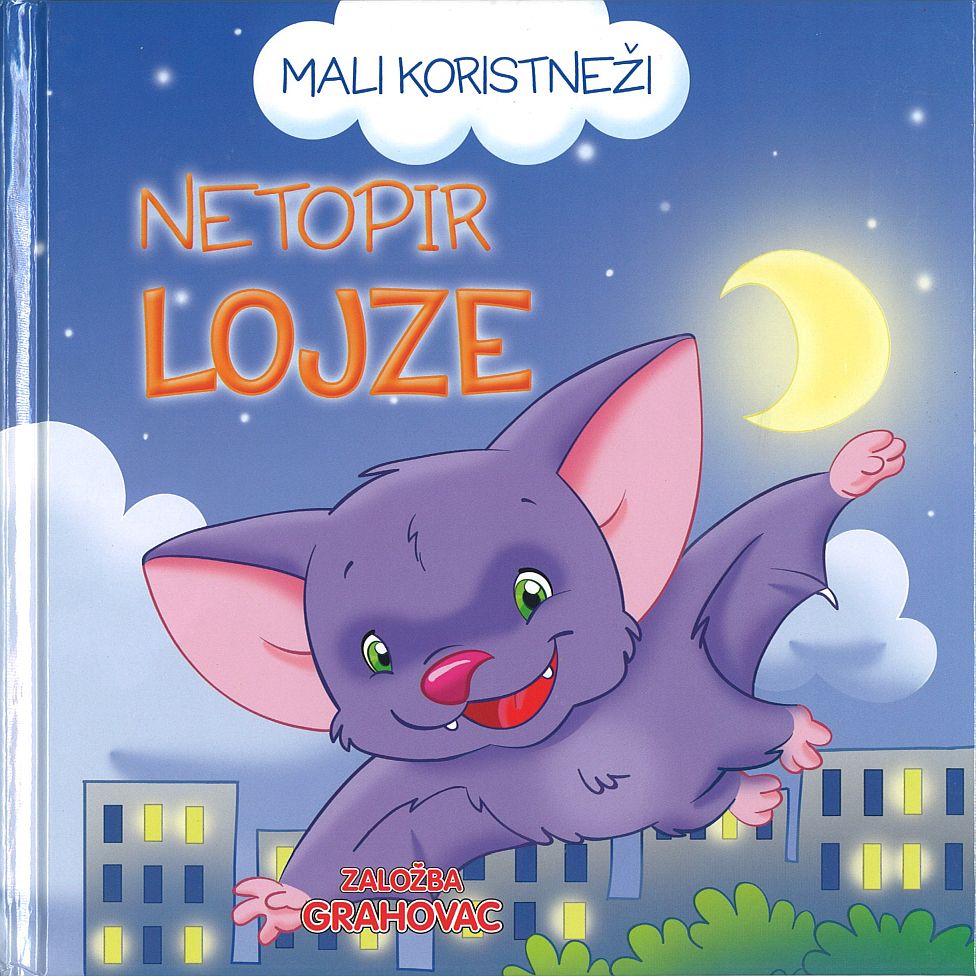 Netopir Lojze (slikanica) | Spletna knjigarna Galarna