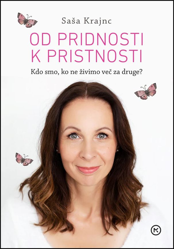 Od pridnosti k pristnosti | Knjiga avtorja Saša Krajnc