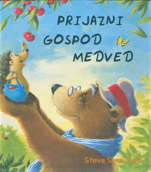 Prijazni gospod medved | Knjiga avtorja Steve Smallman