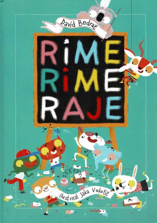 Rime rime raje | Knjiga avtorja David Bedrač, Jaka Vukotič