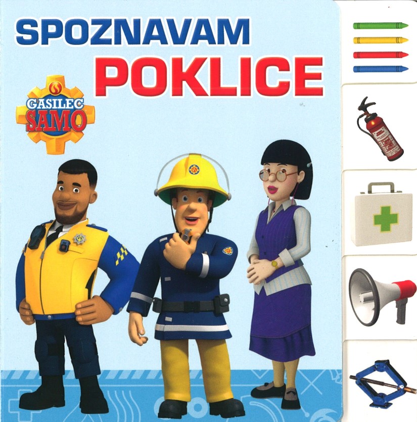 Spoznavam poklice - Gasilec Samo | Spletna knjigarna Galarna