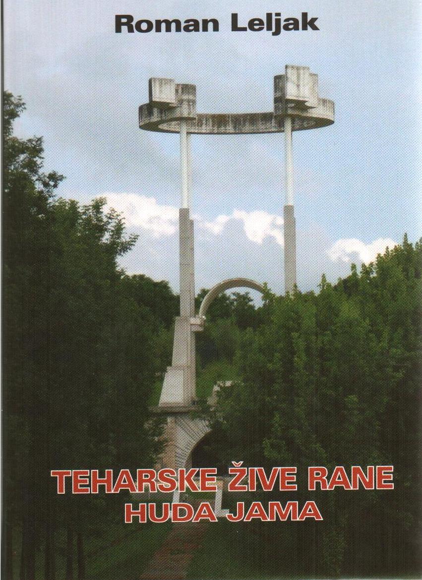 Teharske žive rane | Knjiga avtorja Roman Leljak