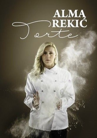 Torte - Alma Rekić | Knjiga avtorja Alma Rekić