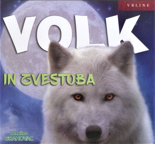 Volk in zvestoba (Zbirka Vrline) | Knjiga avtorja Jose Moran