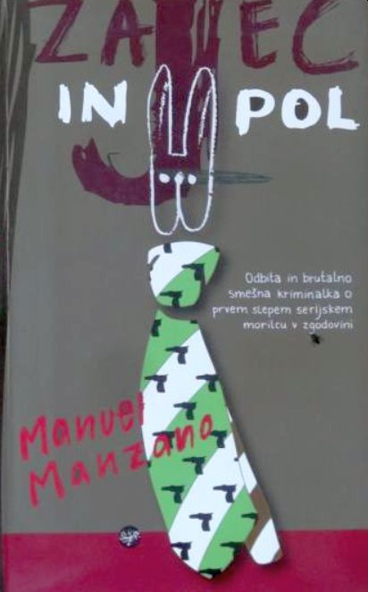 Zajec in pol (Kiosk) | Knjiga avtorja Manuel Manzano