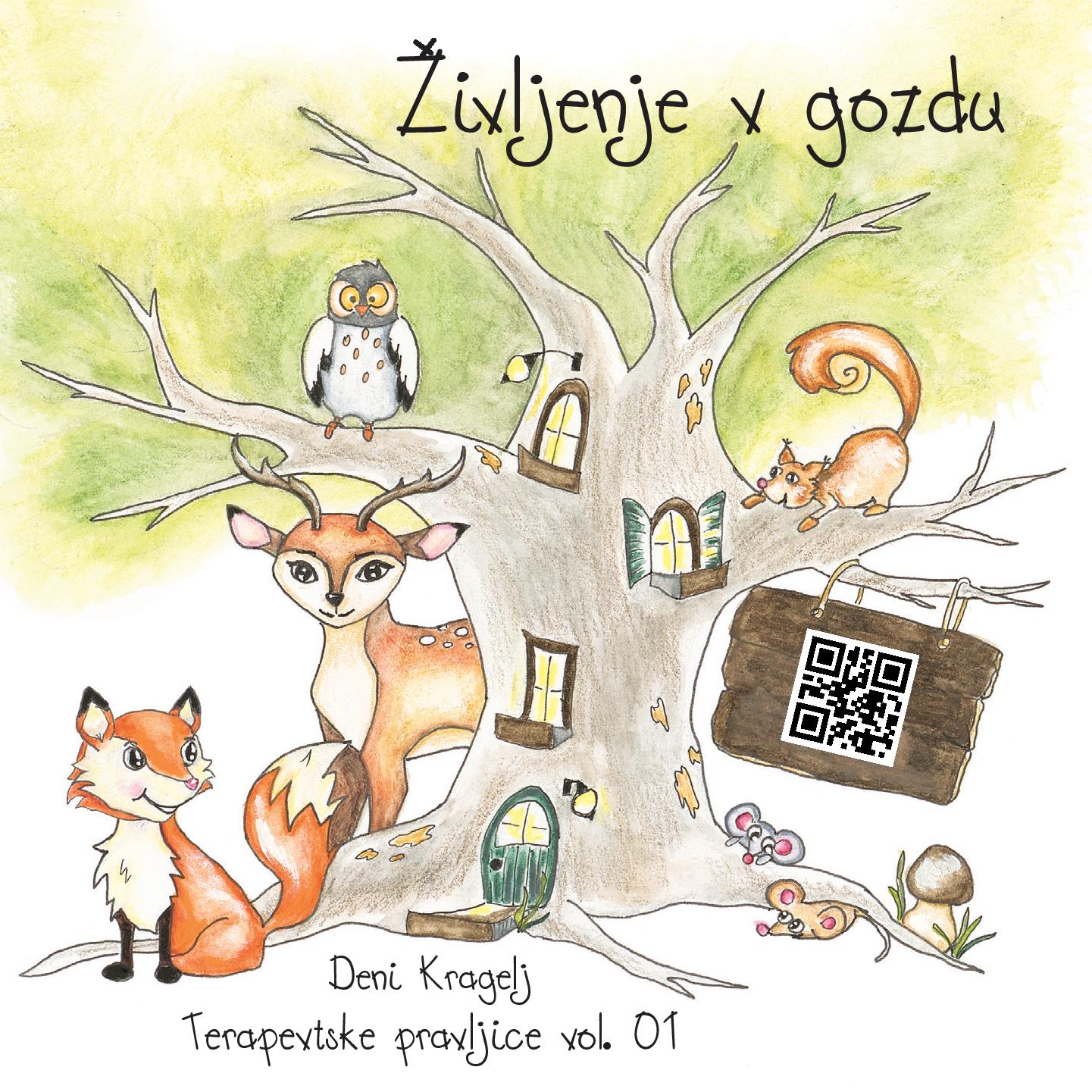 Življenje v gozdu CD | Knjiga avtorja Deni Kragelj