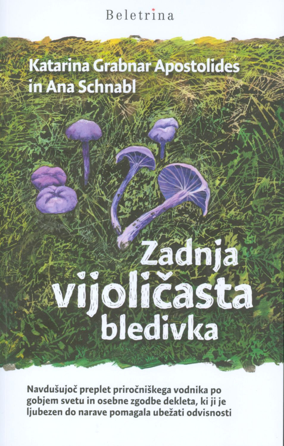 Zadnja vijoličasta bledivka | Knjiga avtorja Katarina Grabnar ...